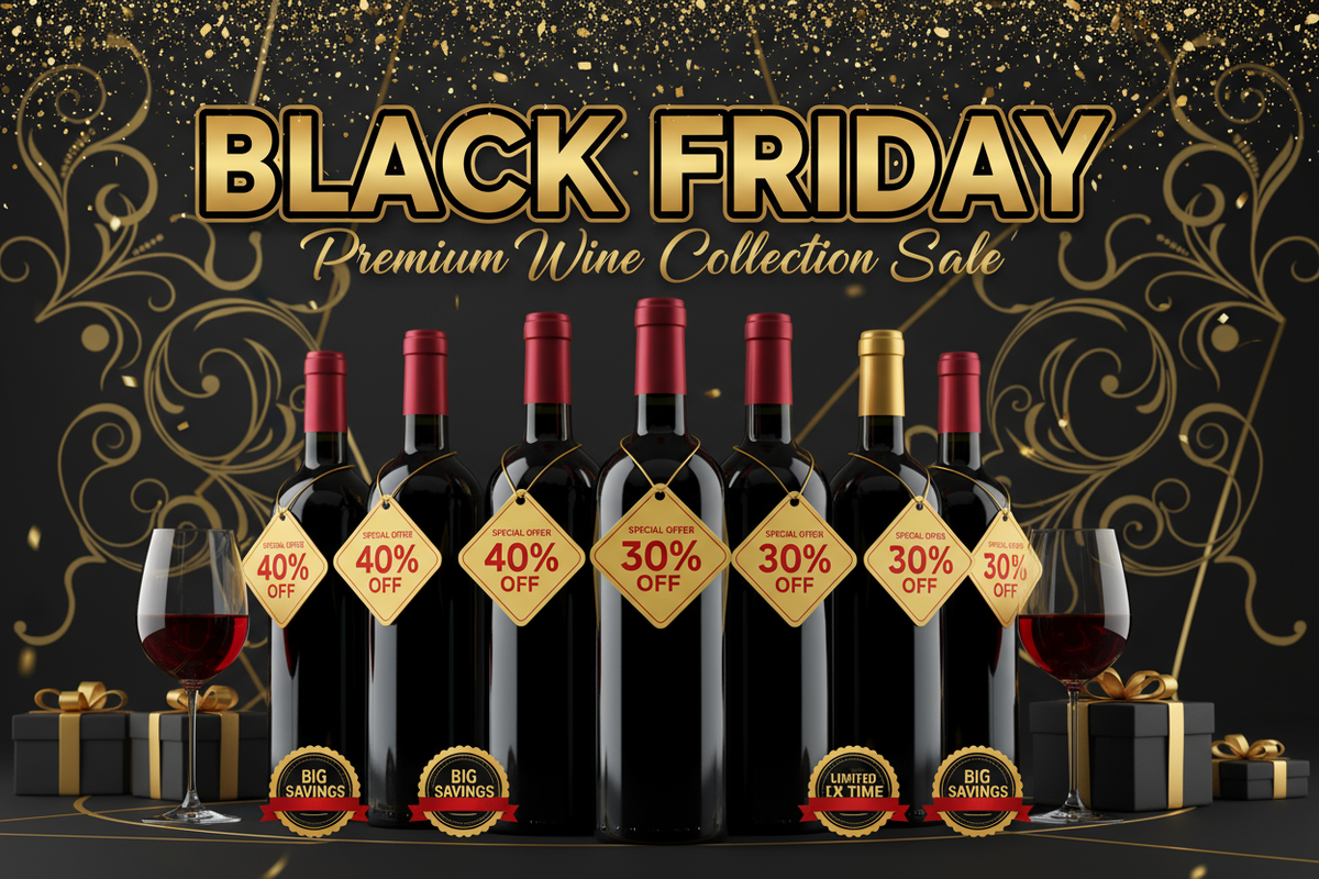 BLACK FRIDAY – Hard to Find Wines
